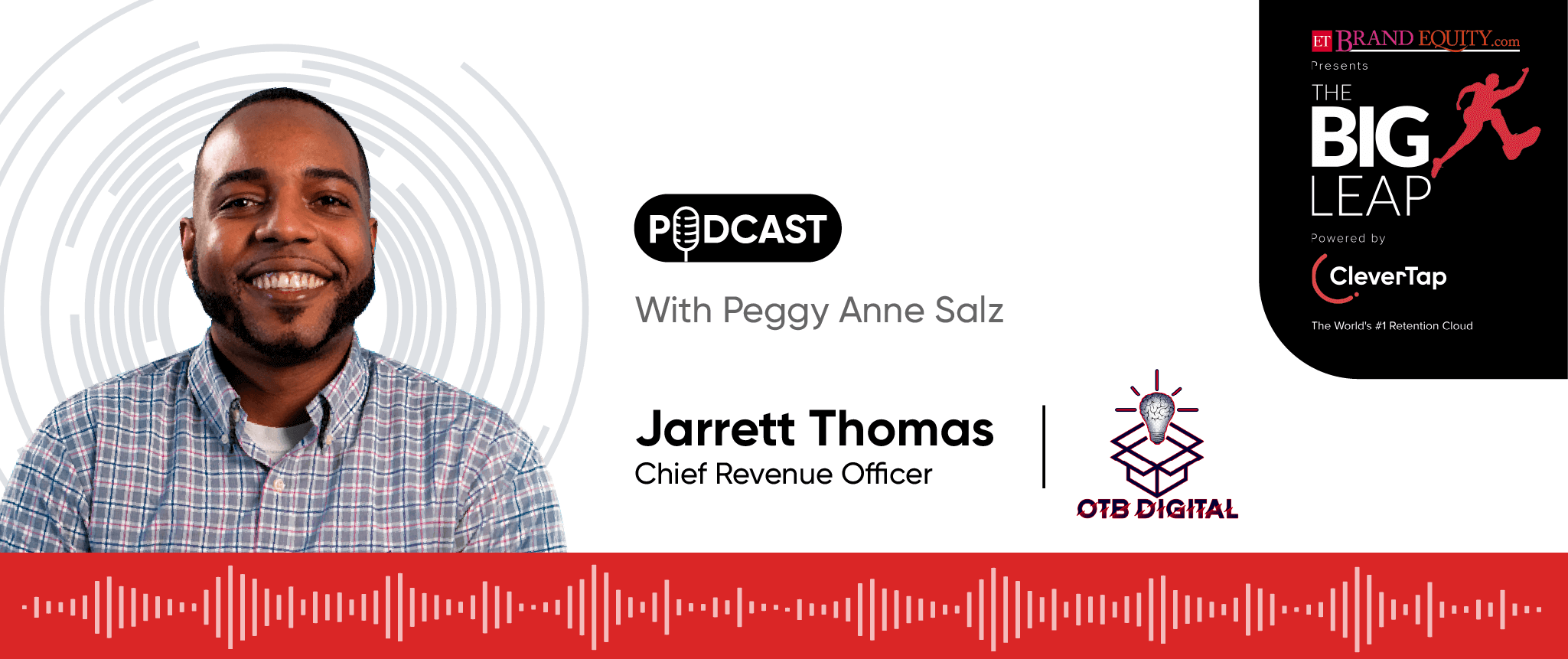 Retain Customers by Making Marketing Fun Again With OTB Digital’s Jarrett Thomas - CleverTap
