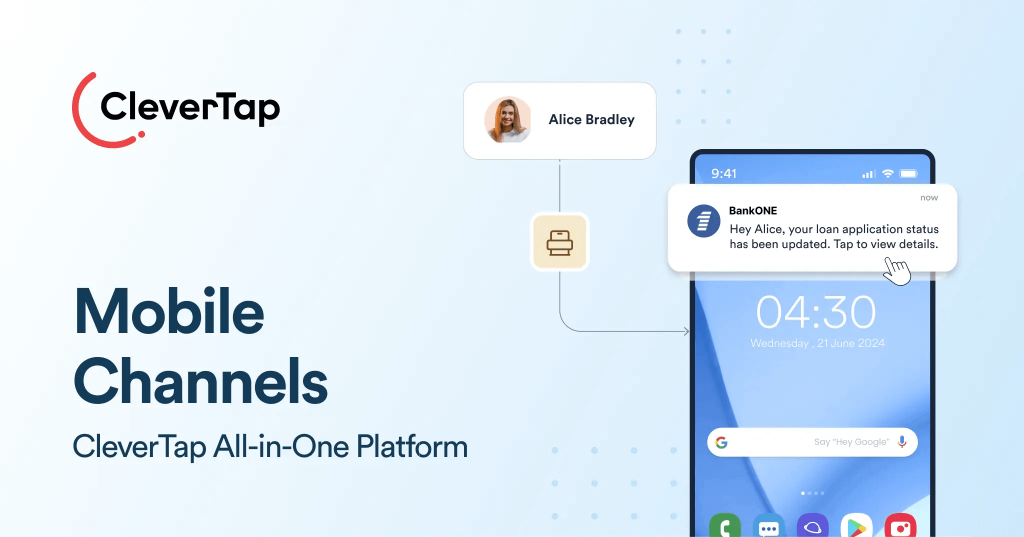 Engage customers across mobile channels and boost user engagement - CleverTap